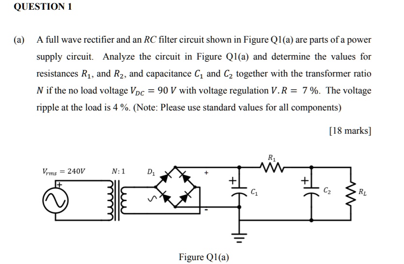 SOLVED: (a) A full-wave rectifier and an RC filter circuit shown in Figure Q1(a) are parts of a ...