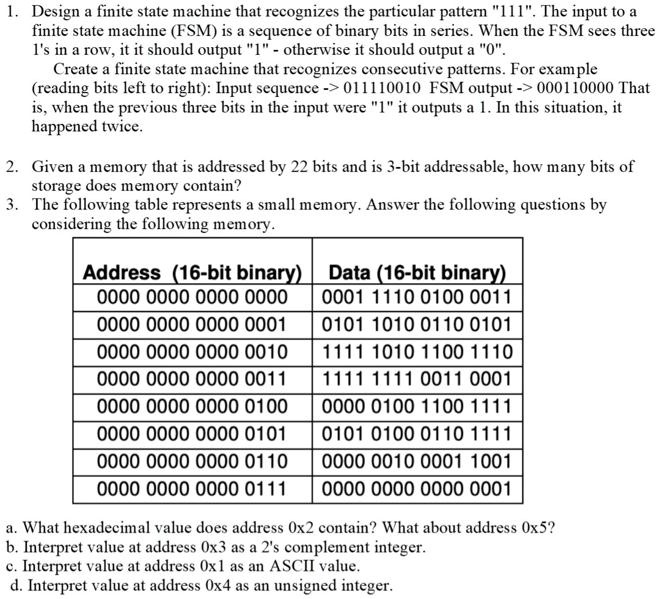 SOLVED: 1. Design a finite state machine that recognizes the particular pattern "111". The input ...