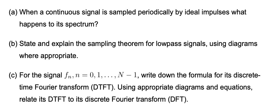 (a) When a continuous signal is sampled periodically by ideal impulses ...