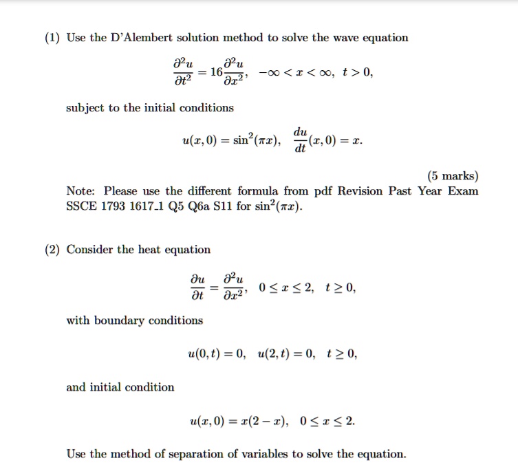SOLVED: Use the D'Alembert solution method to solve the wave equation âˆ‚Â²u/âˆ‚tÂ² = âˆ‚Â²u/âˆ ...