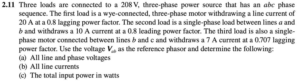 2.11 Three loads are connected to a 208 V, three-phase power source ...