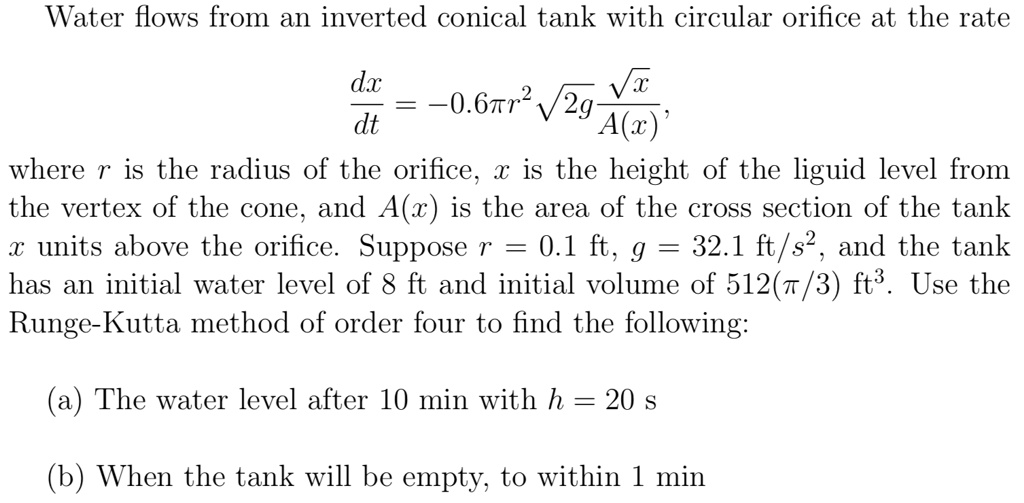 SOLVED: Water flows from an inverted conical tank with a circular ...