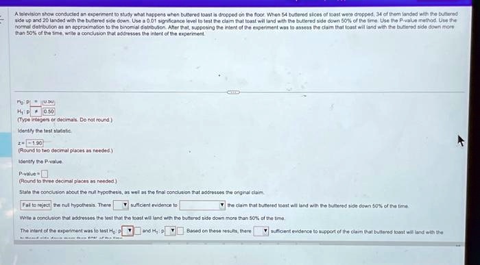 SOLVED: A television show conducted an experiment to study what happens ...