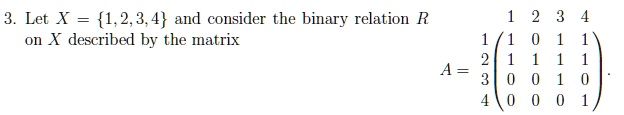 SOLVED: (a) Draw a digraph to represent the relation R. (b) Explain why ... SOLVED: (a) Draw a digraph to represent the relation R. (b) Explain why ...