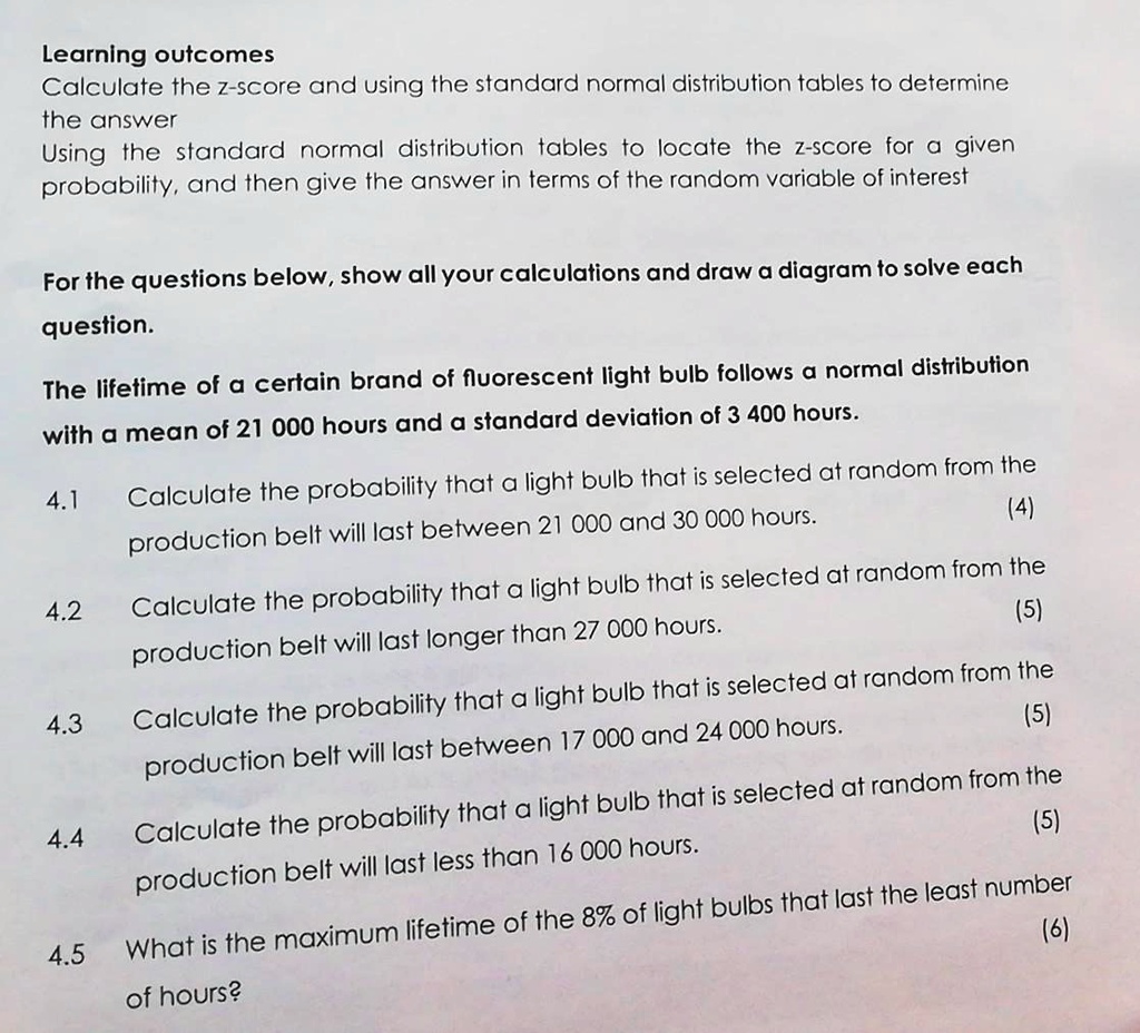 Learning outcomes calculate the z score and using the...