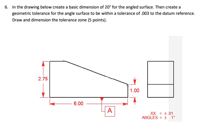 SOLVED: 6. In the drawing below create a basic dimension of 20 for the ...