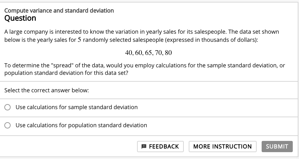 Compute variance and standard deviation Question A large company is ...