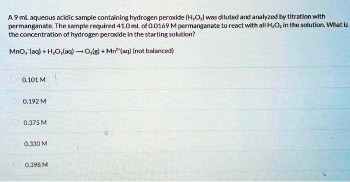 A 9 mL aqueous acidic sample containing hydrogen peroxide (H2O2) was ...