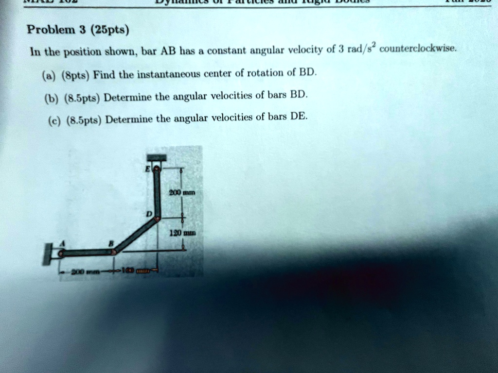 SOLVED: h Problem 3(25pts) In the position shown, bar AB has a constant ... SOLVED: h Problem 3(25pts) In the position shown, bar AB has a constant ...
