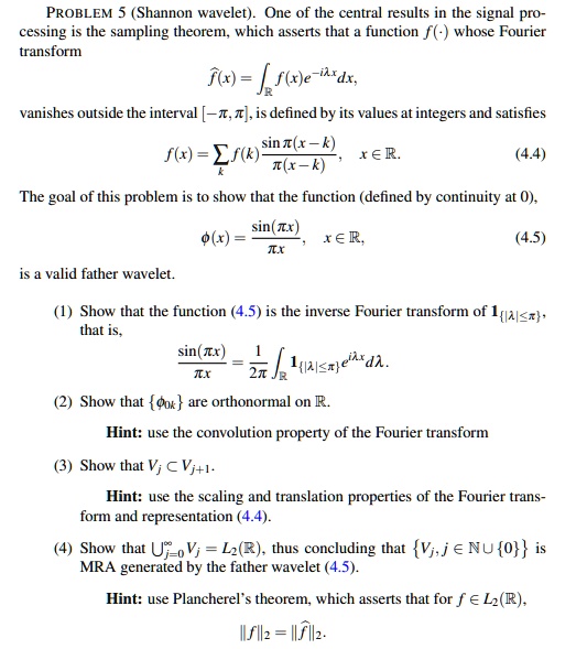 problem shannon wavelet one of the central results in the signal pro ...
