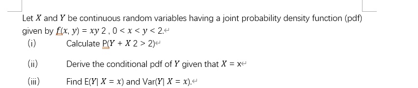 SOLVED: Let X and Y be continuous random variables having a joint ...