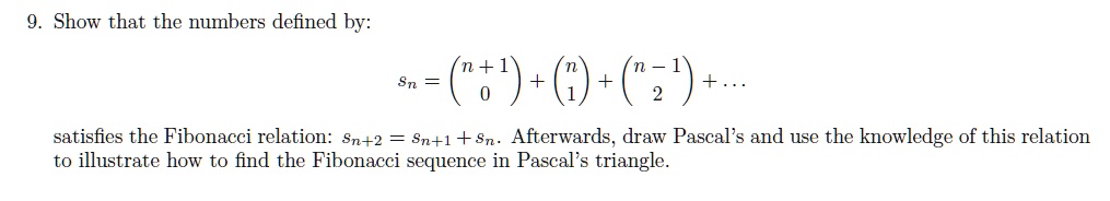 SOLVED: 9. Show that the numbers defined by: Sn '6')+() 2 satisfies the ...