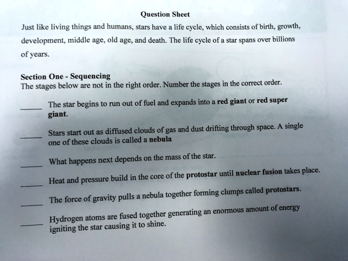 Question Sheet Just like living things and humans, stars have a life ...