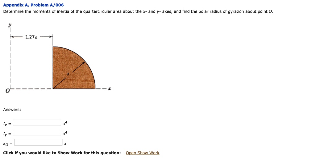 SOLVED: Appendix A, Problem A/006 Determine the moments of inertia of the quartercircular area ...
