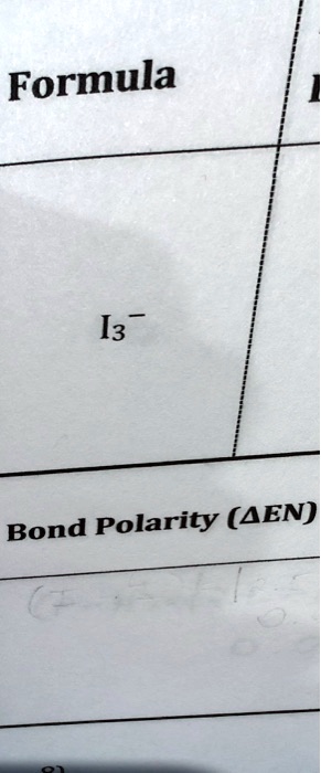 SOLVED: Formula I3 Bond Polarity (AEN)