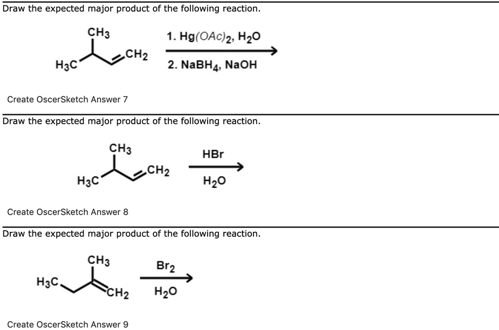 SOLVED: Draw the expected major product of the following reaction. CH3 CH2 H3C 1. Hg(OAc)z, Hzo ...
