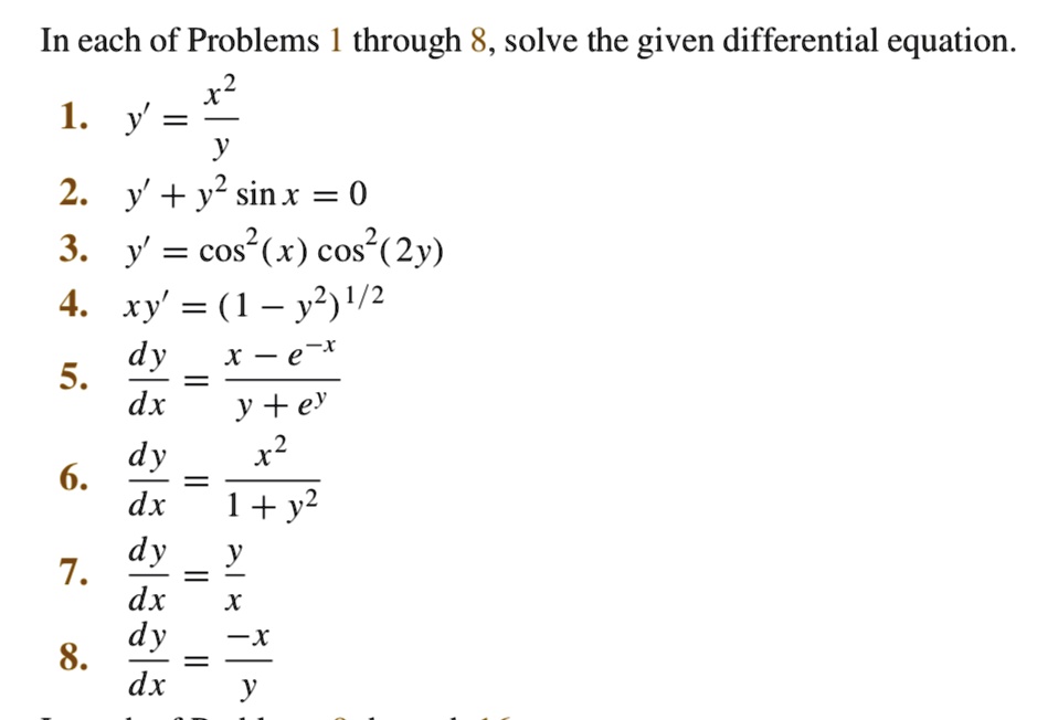 SOLVED: In each of Problems through , solve the given differential ... SOLVED: In each of Problems through , solve the given differential ...