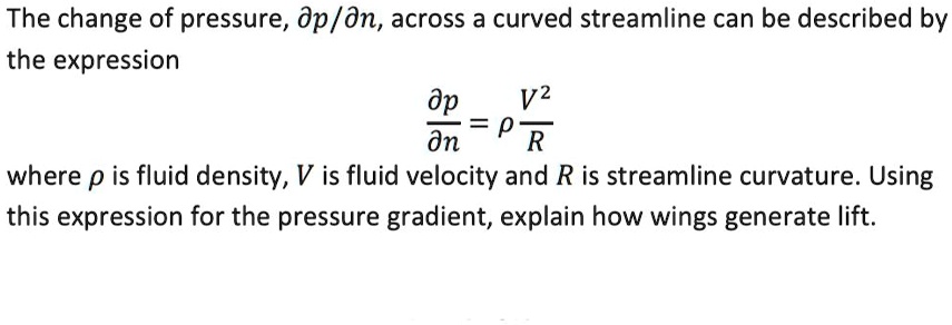 SOLVED: The change of pressure, del(p)/(d)eln, across a curved ...