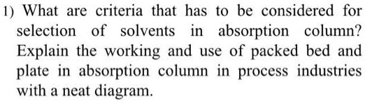 SOLVED: What are the criteria that have to be considered for the ...