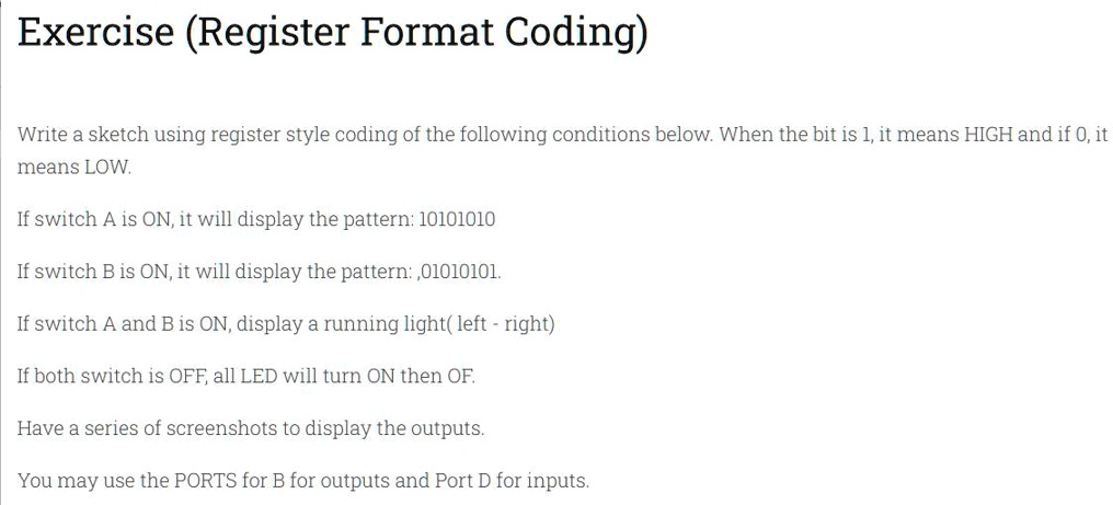Exercise (Register Format Coding) Write a sketch using register style ...