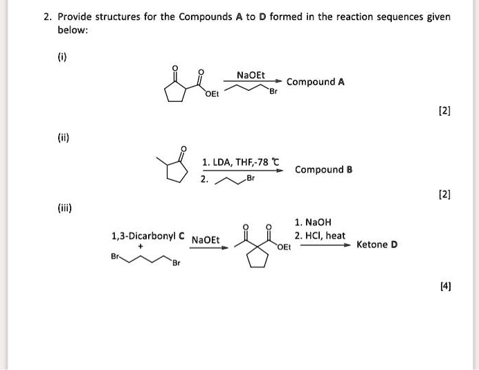 Provide structures for the Compounds A to D formed in… - SolvedLib