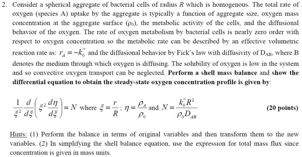 2. Consider a spherical aggregate of bacterial cells of radius R which ...