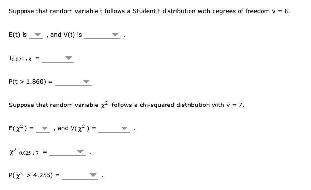 SOLVED: Suppose that a random variable follows a Student's distribution with degrees of freedom ...