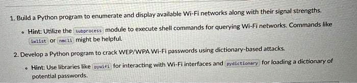 Solved 1 Build A Python Program To Enumerate And Display Available Wi Fi Networks Along With 0342