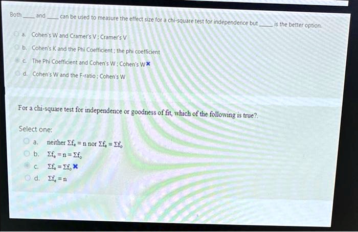SOLVED: Both Cohen's W and Cramer's V can be used to measure the effect size for a chi-square ...