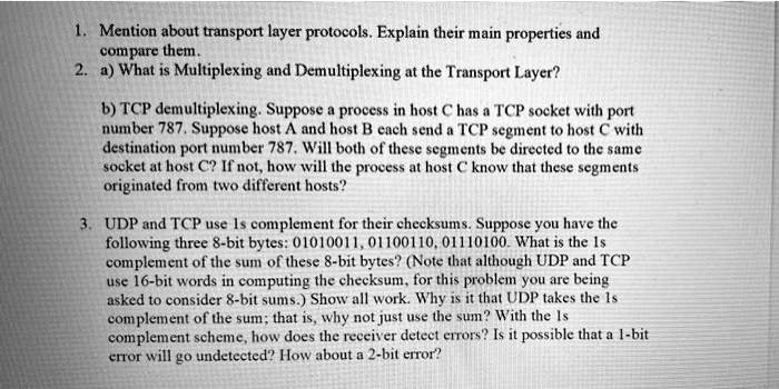 SOLVED: Mention about transport layer protocols. Explain their main ...