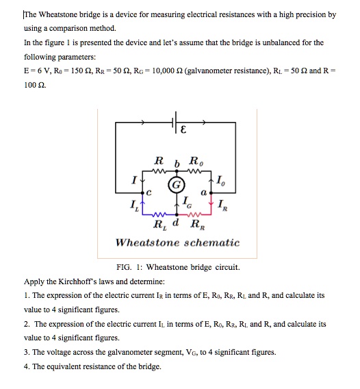 SOLVED: The Wheatstone bridge is a device for measuring electrical ...
