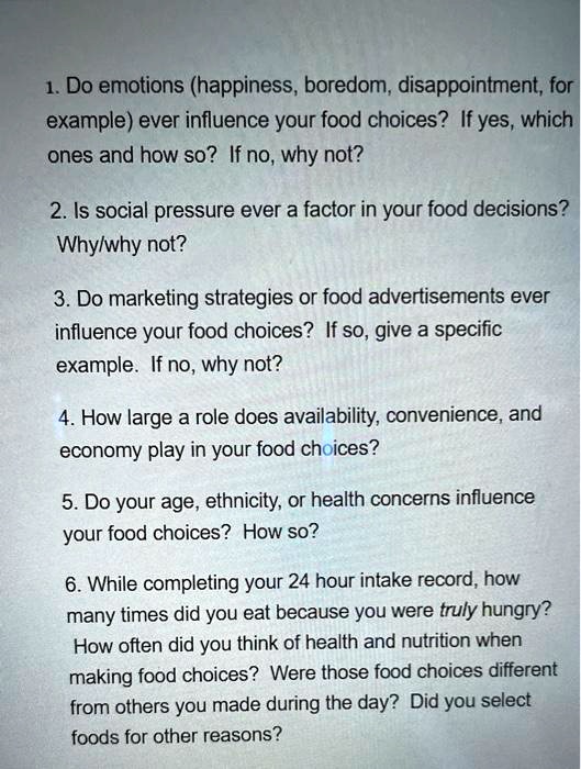 SOLVED: Do emotions ever influence your food choices? If yes, which ...