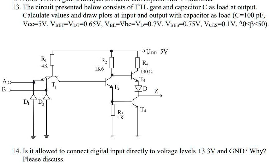 [GET ANSWER] 13. The circuit presented below consists of TTL gate and ...