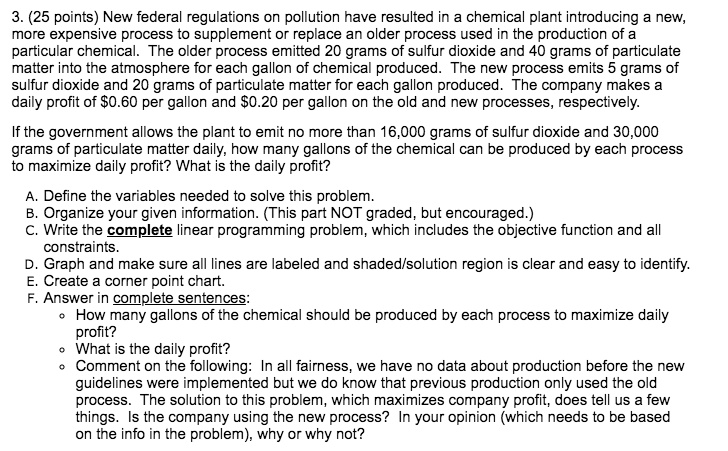 SOLVED: 3. (25 points) New federal regulations on pollution have resulted in chemical plant ...