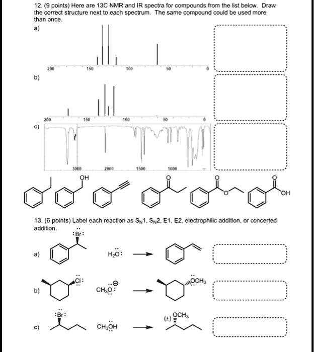 Solved 12 9 Points Here Are 13c Nmr And Ir Spectra For Compounds