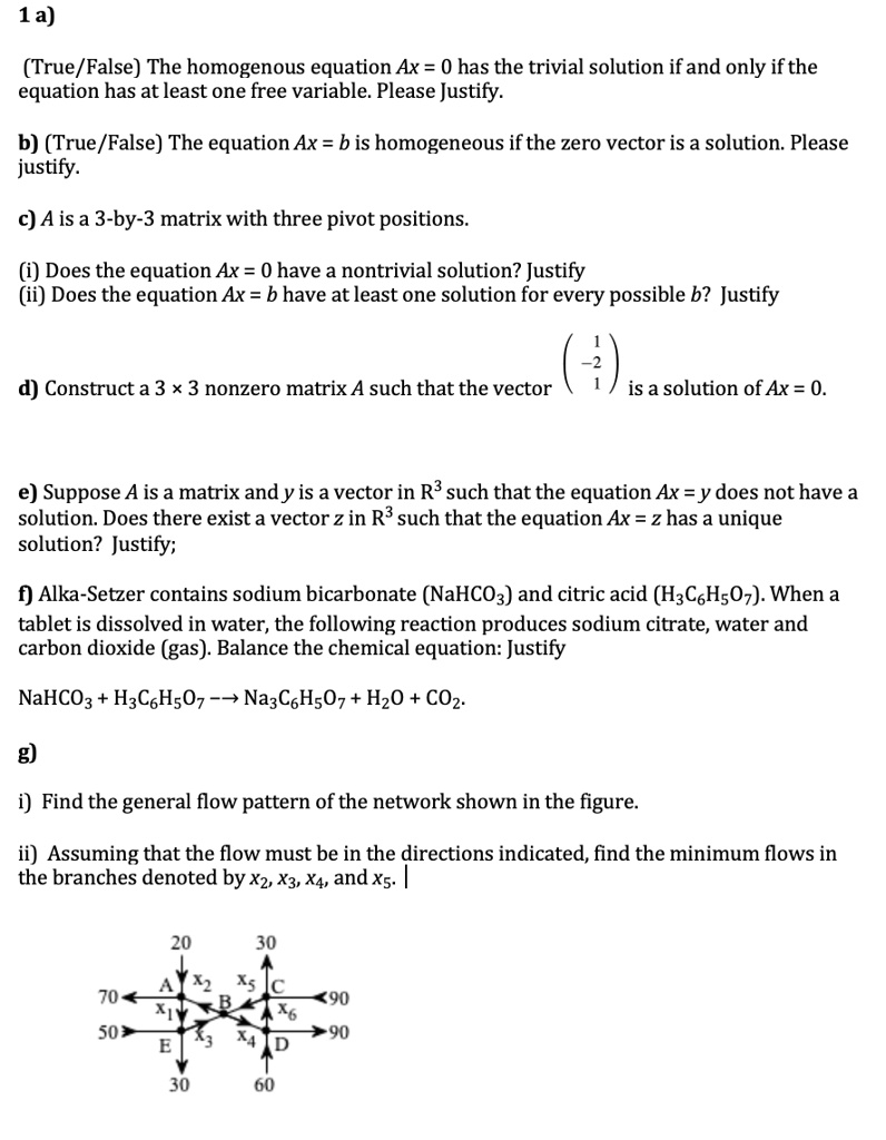 1a truefalse the homogenous equation ax 0 has the trivial solution ifand only ifthe equation has ...
