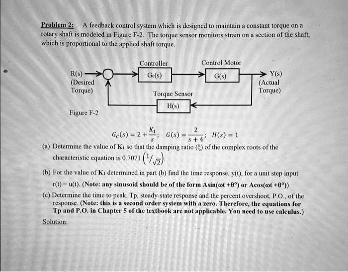 problem 2a feedback control system which is designed to maintain a ...