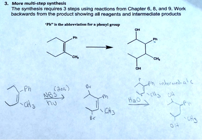 SOLVED: More multi-step synthesis The synthesis requires 3 steps using reactions from Chapter 6 ...