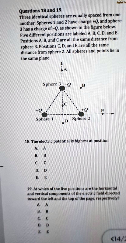 SOLVED: Questions 18 land 19 Three identical spheres are equally spaced from one another ...