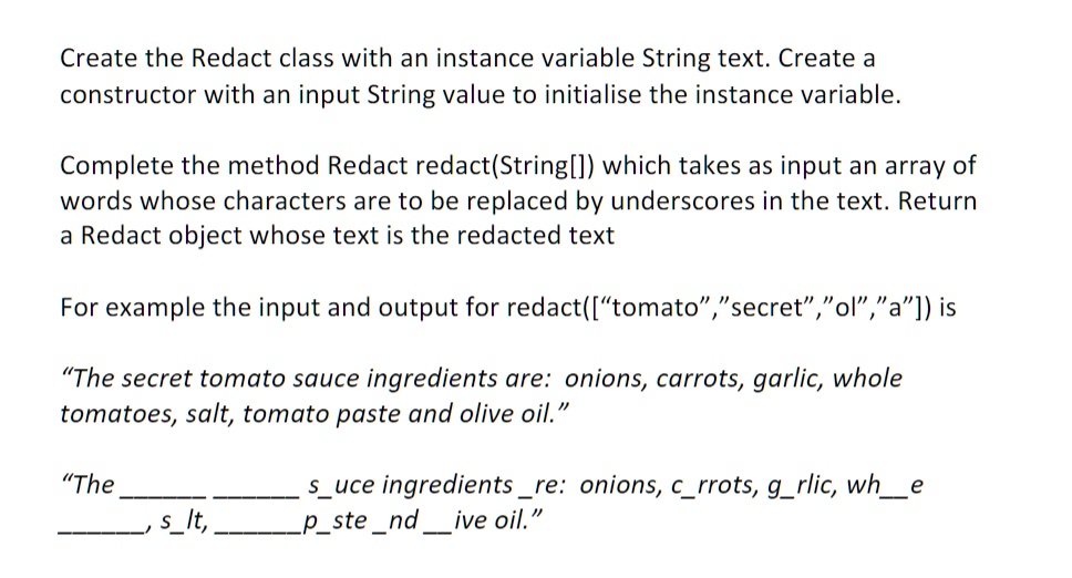 Solved Java Please Create The Redact Class With An Instance Variable String Text Create A