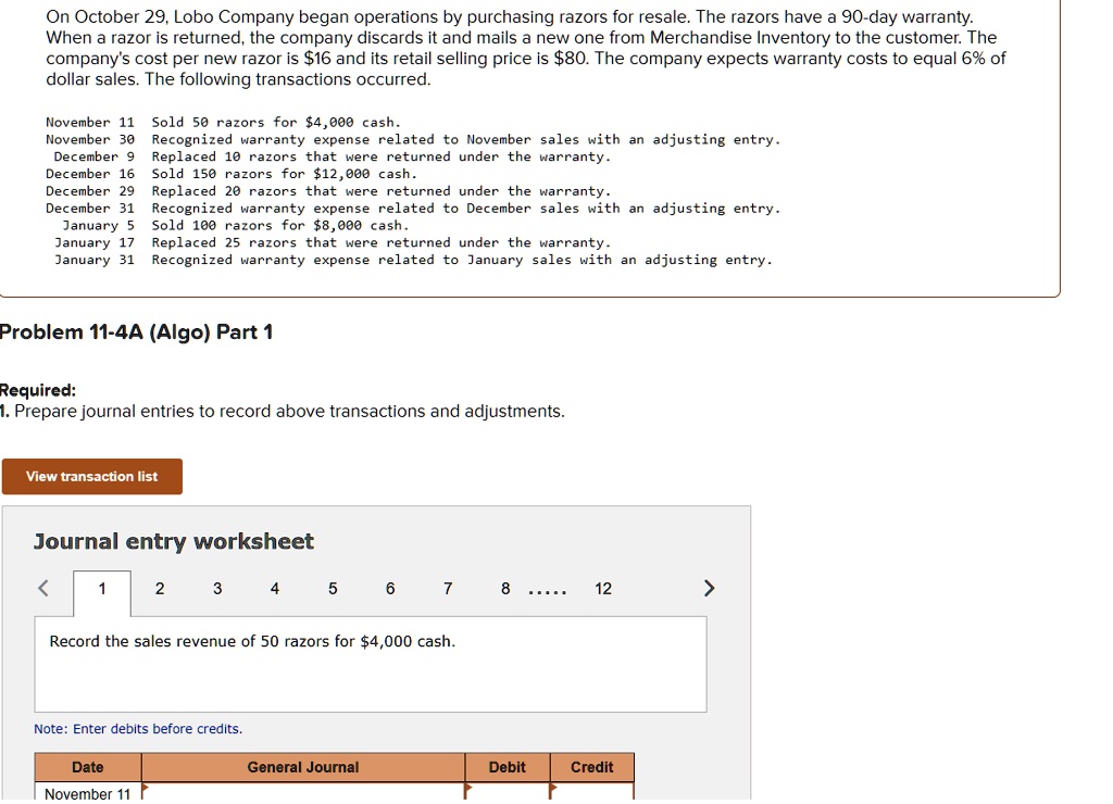 Problem 11-4A (Algo) Part 1 Required: Prepare journal entries to record ...