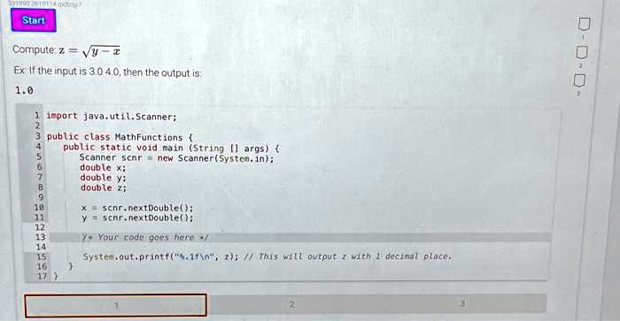 Compute: z = sqrt(y - x) Start Compute z = y - x Ex: If the input is 3. ...