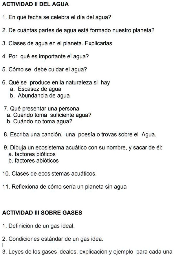 SOLVED: Ayudenme plis Urgente ACTIVIDAD II DEL AGUA 1. En qué fecha se ...