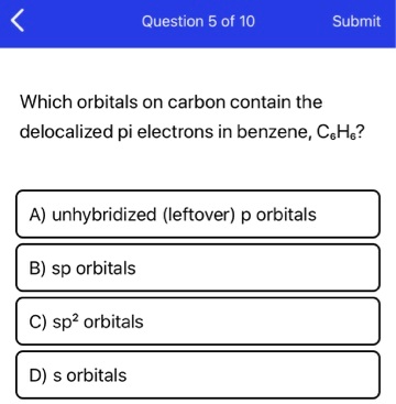 SOLVED: Question 5 of 10 Submit Which orbitals on carbon contain the ...