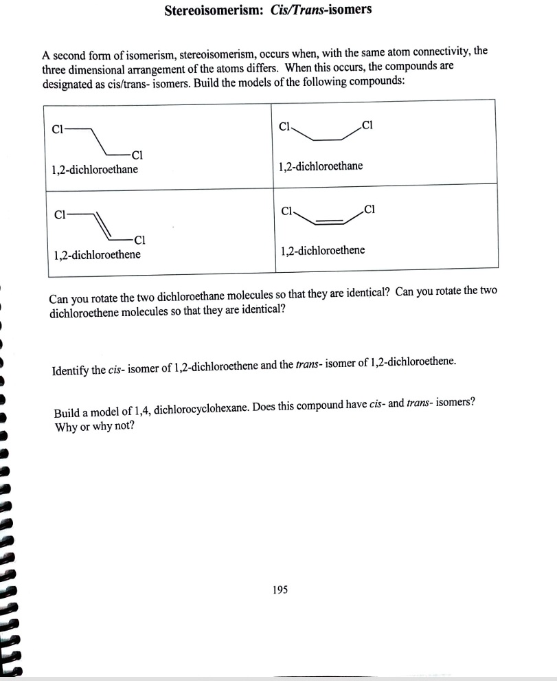 Stereoisomerism: Cis/Trans-isomers A second form of isomerism ...