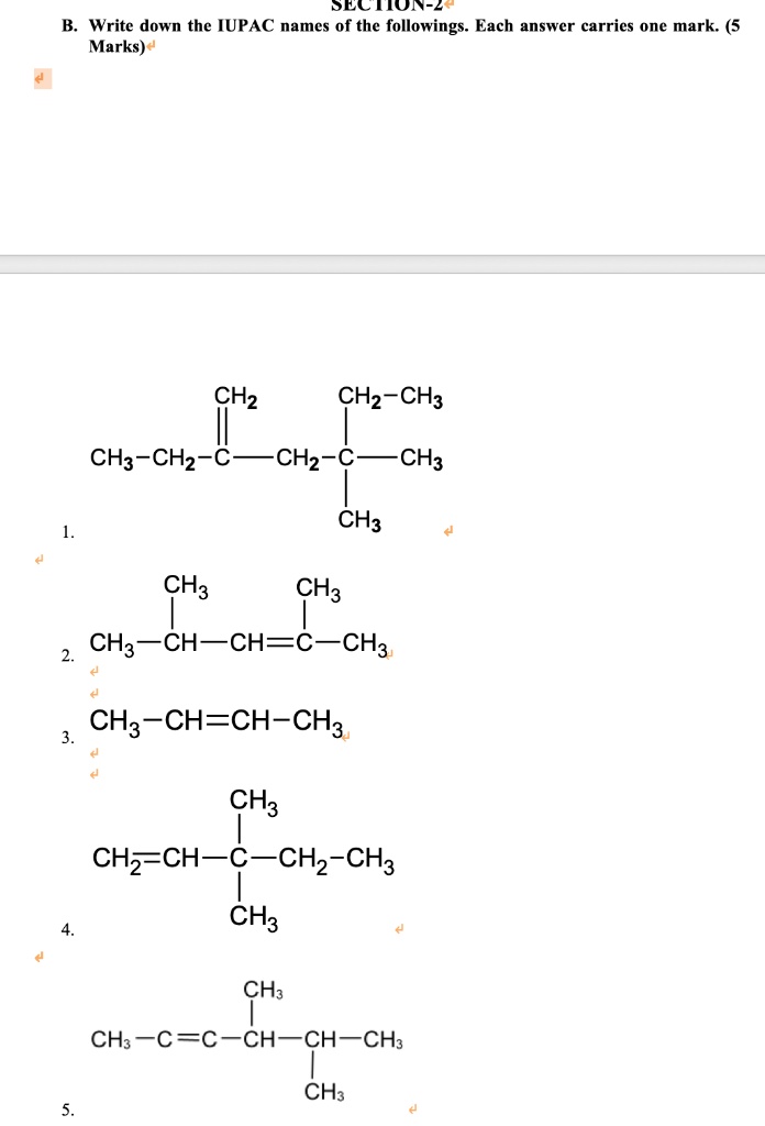 SOLVED: Write down the IUPAC names of the following. Each answer carries one mark: (5 Marks) CH2 ...