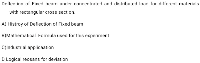 SOLVED: Deflection of Fixed Beam under Concentrated and Distributed ...