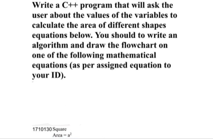 Solved Write A C Program That Will Ask The User About The Values Of The Variables To