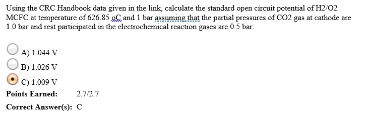 SOLVED: Using the CRC Handbook data given in the link, calculate the standard open circuit ...