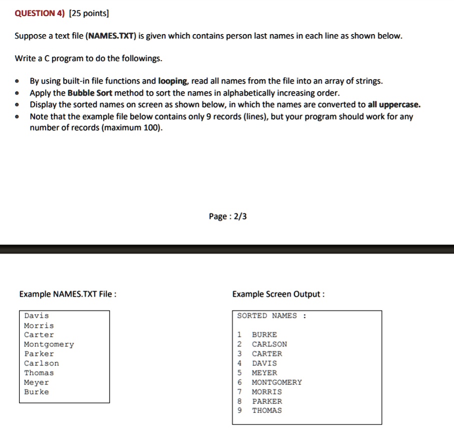 QUESTION 4) [25 points] Suppose a text file (NAMES.TXT) is given which contains person last ...